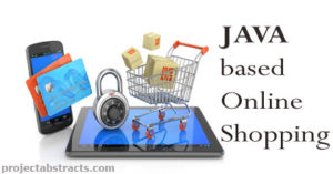 JAVA Based Online Shopping | CSE Final Year Projects